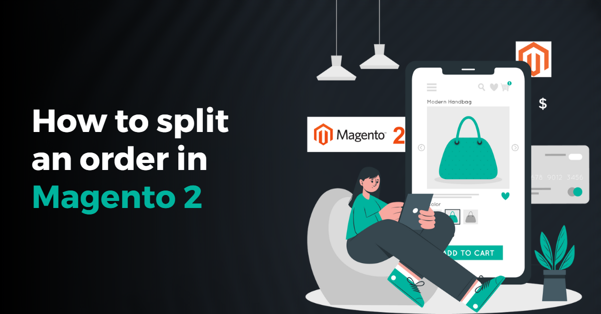 How to Split an Order in Magento 2